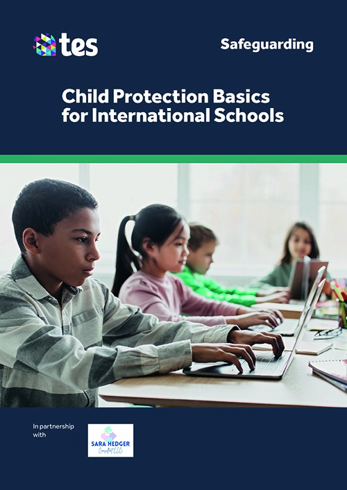 Child Protection Basics for International Schools Online Training ...