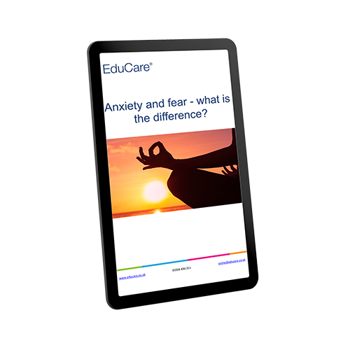 Understand the difference between fear and anxiety | EduCare